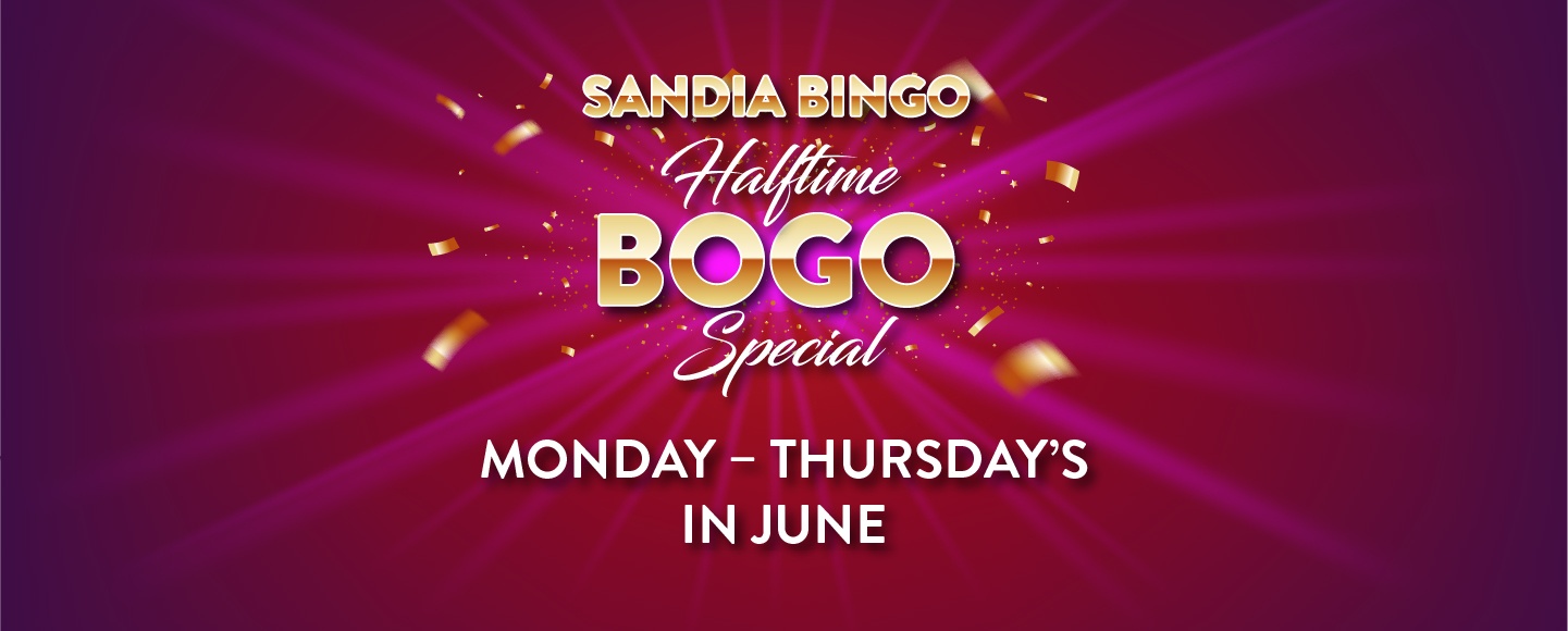 Halftime BOGO Special - Sandia Resort & Casino