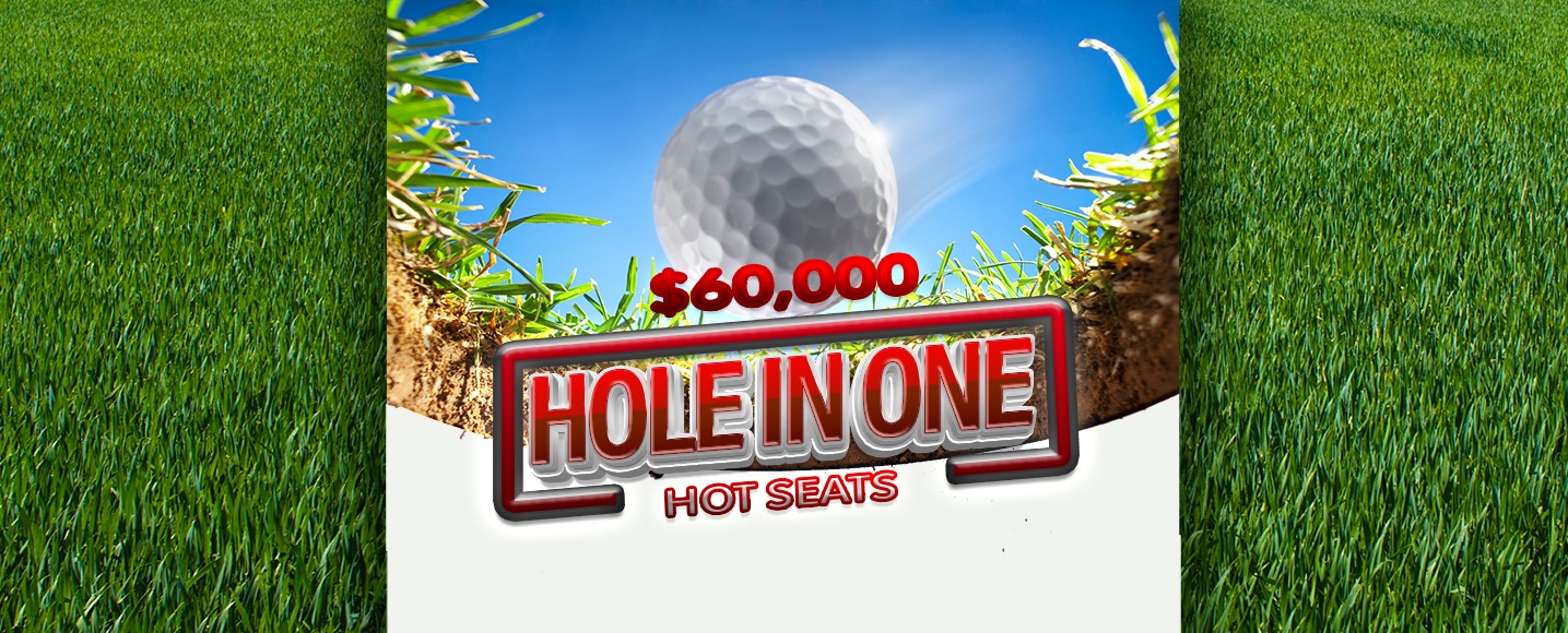 $60,000 Hole in One Hot Seats - Sandia Resort & Casino