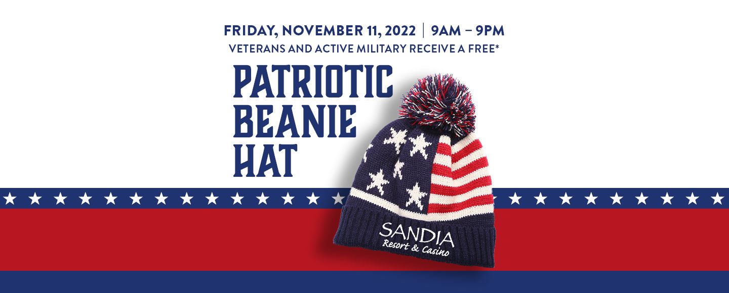 Veterans Day Free Beanie Hat - Sandia Resort & Casino