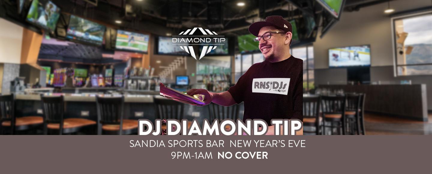 DJ Diamond Tip - Sandia Resort & Casino