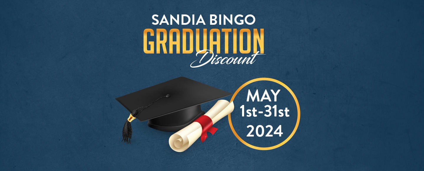 Graduation Discount - Sandia Resort & Casino