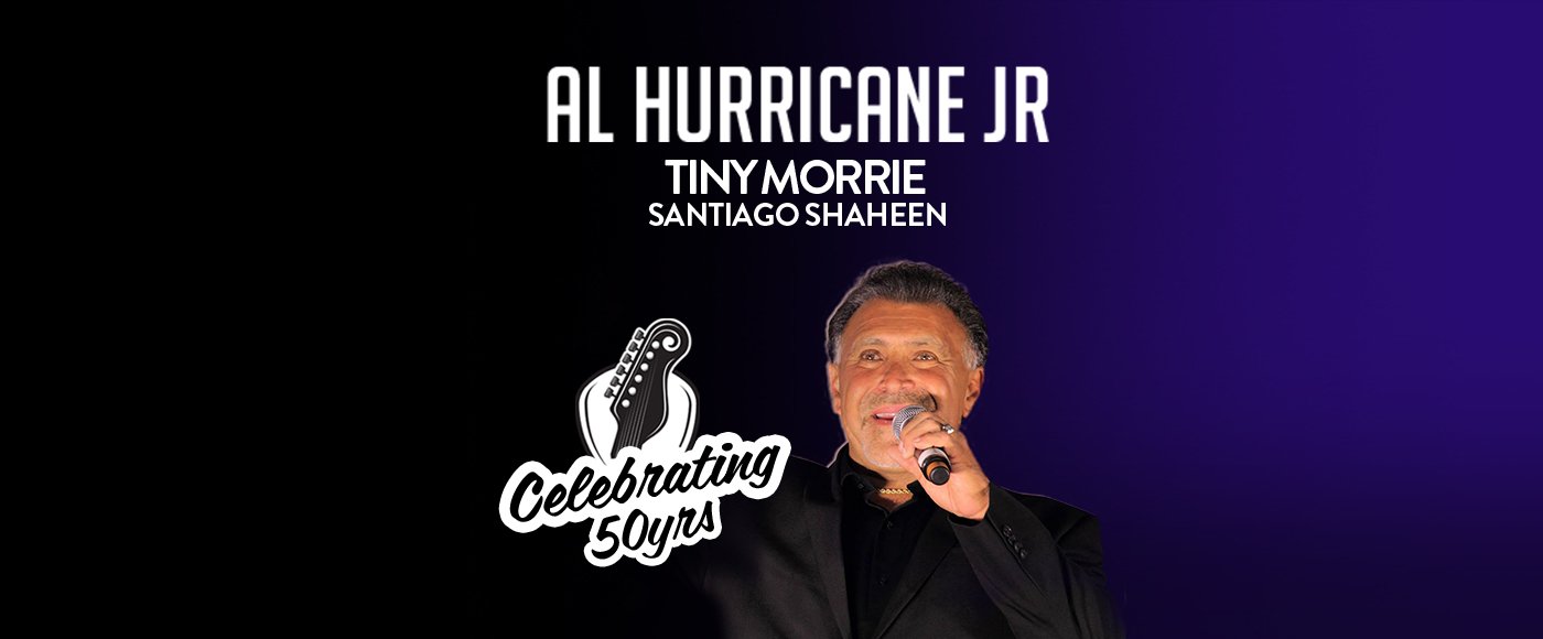 Al Hurricane Jr 50th Anniversary Celebration - Sandia Resort & Casino
