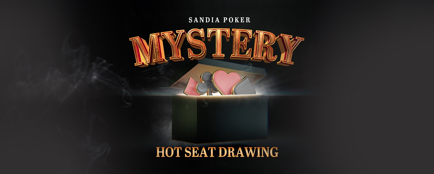 Mystery Hot Seat Drawing - Sandia Resort & Casino